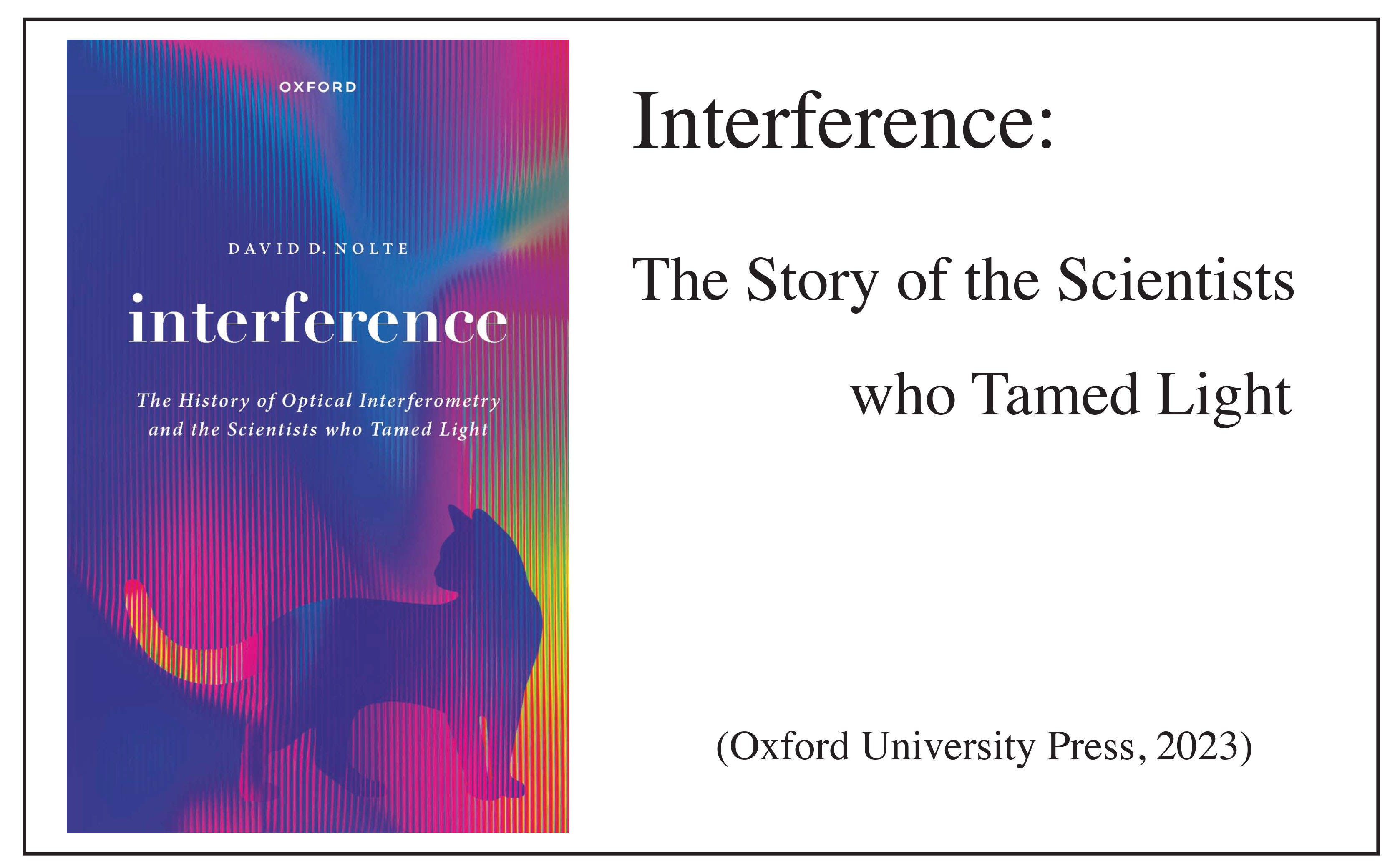 Interference: The History of Optical Interferometry and the Scientists ...